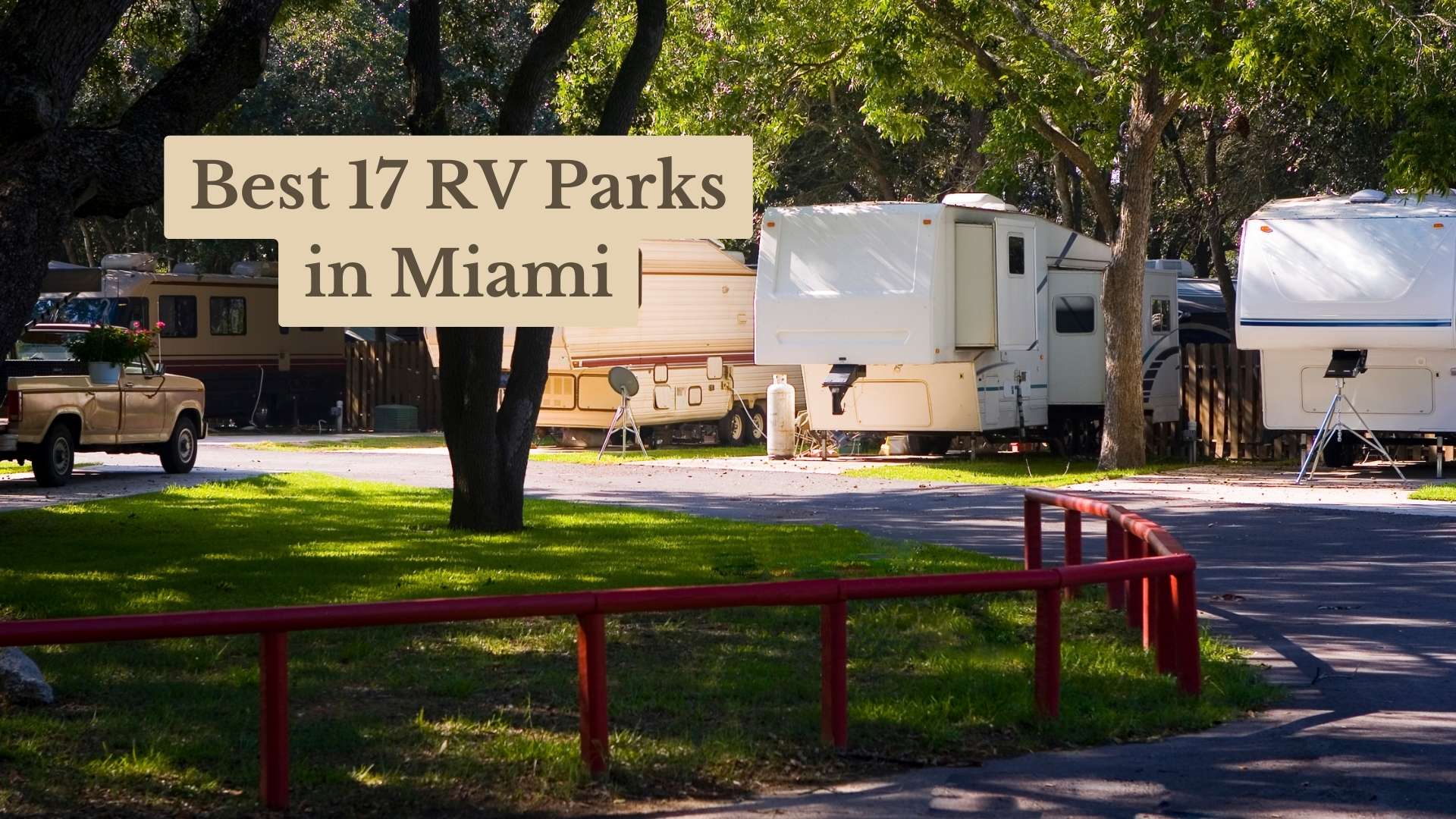 Best 17 RV Parks in Miami, Florida - 2026's Cozy Retreats